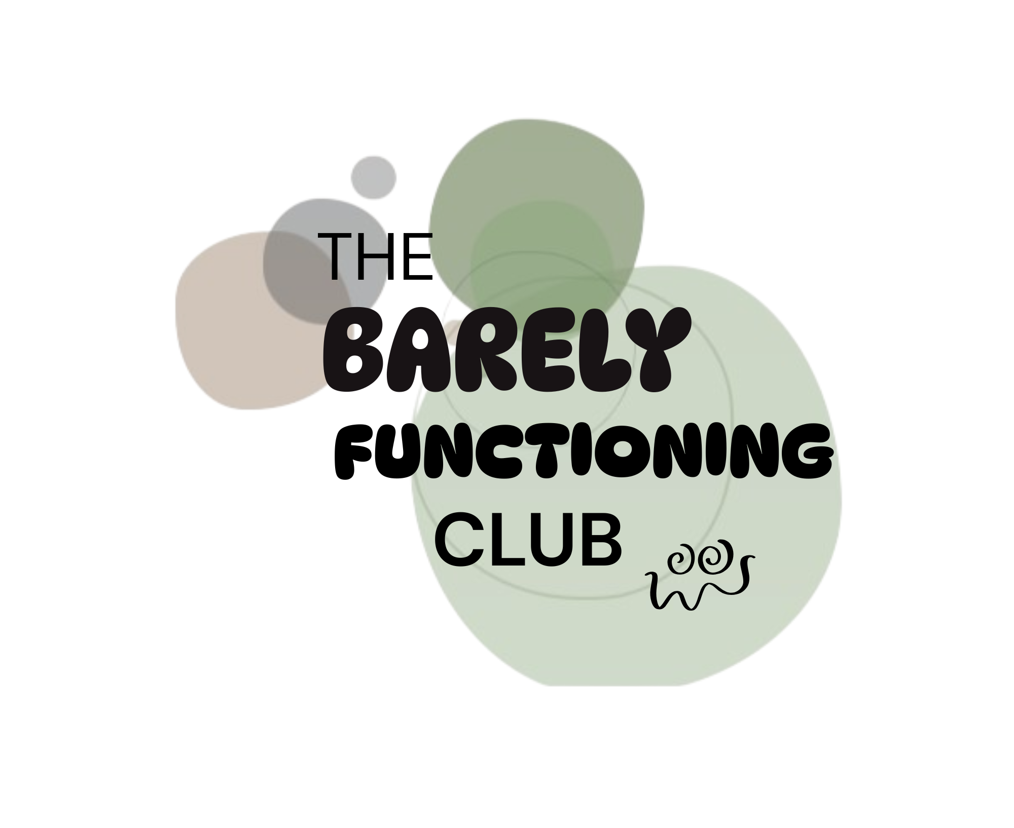 The Barely Functioning Club